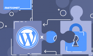 Top WordPress Plugins of 2022 (Part 1/2) | FastComet