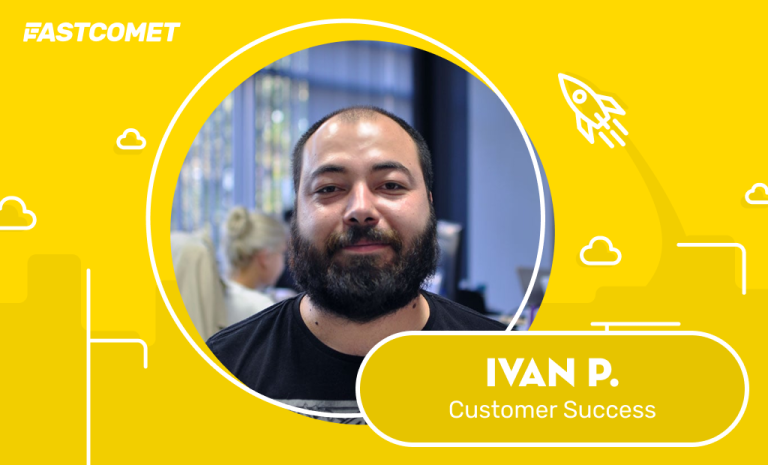 Employee Spotlight: Ivan P.'s Tale of a Journey | FastComet