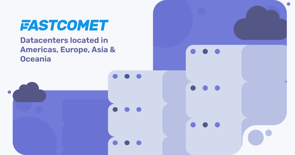 Hosting Server Locations • Datacenters — FastComet