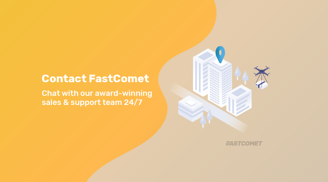 Contact us via Phone ⋙ Chat ⋙ Ticketing — FastComet