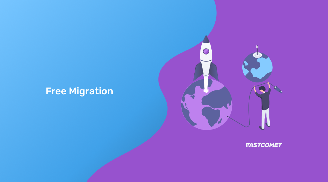 Free Website Migration From Any Host - FastComet