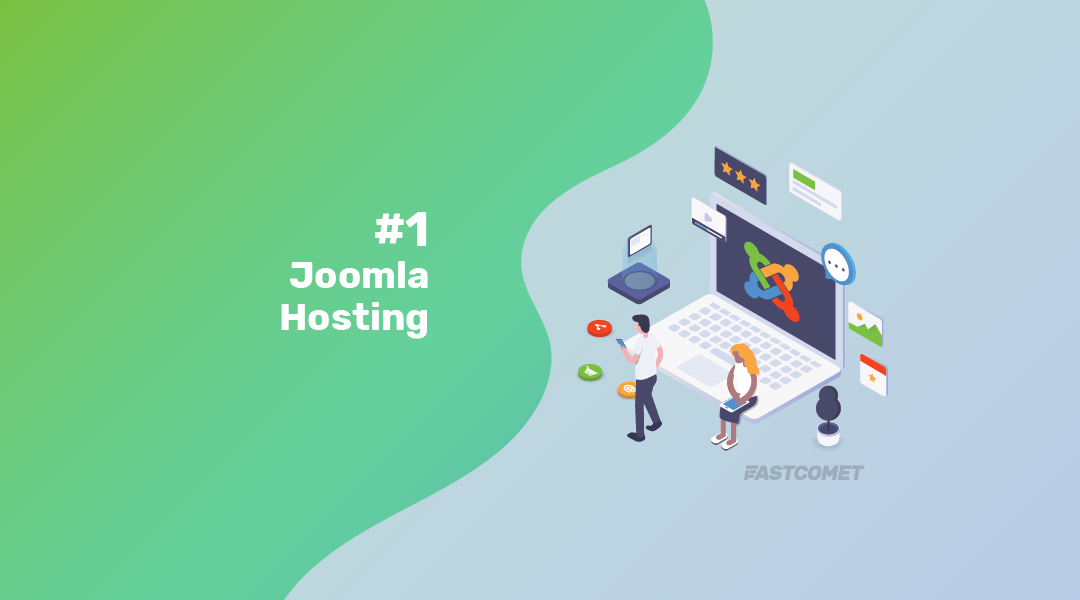 Managed Joomla Hosting » Best Speed & Security - FastComet